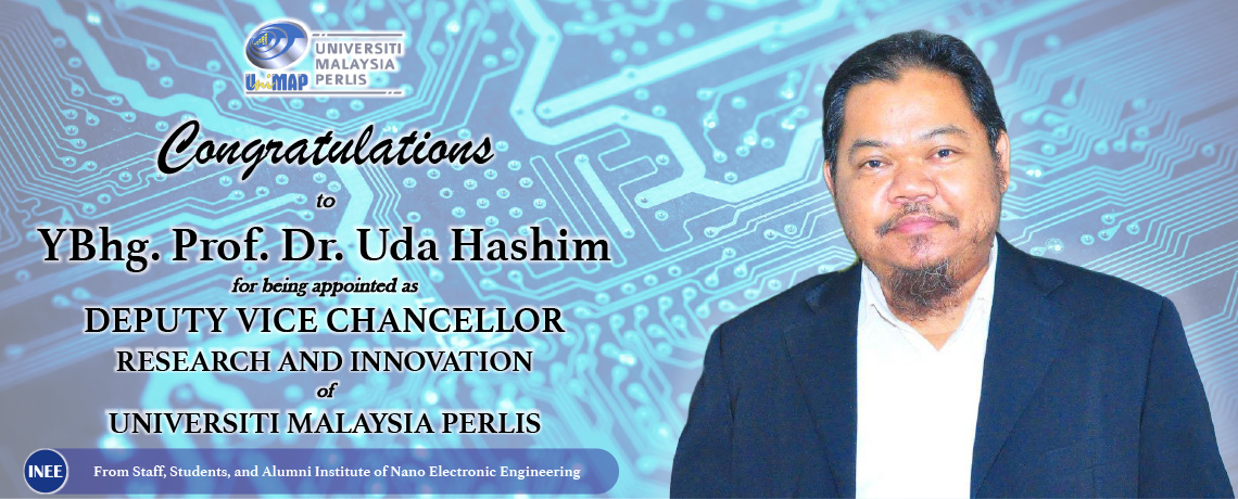 Prof. Dr. Uda Hashim Appointed Deputy Vice Chancellor of UniMAP ...
